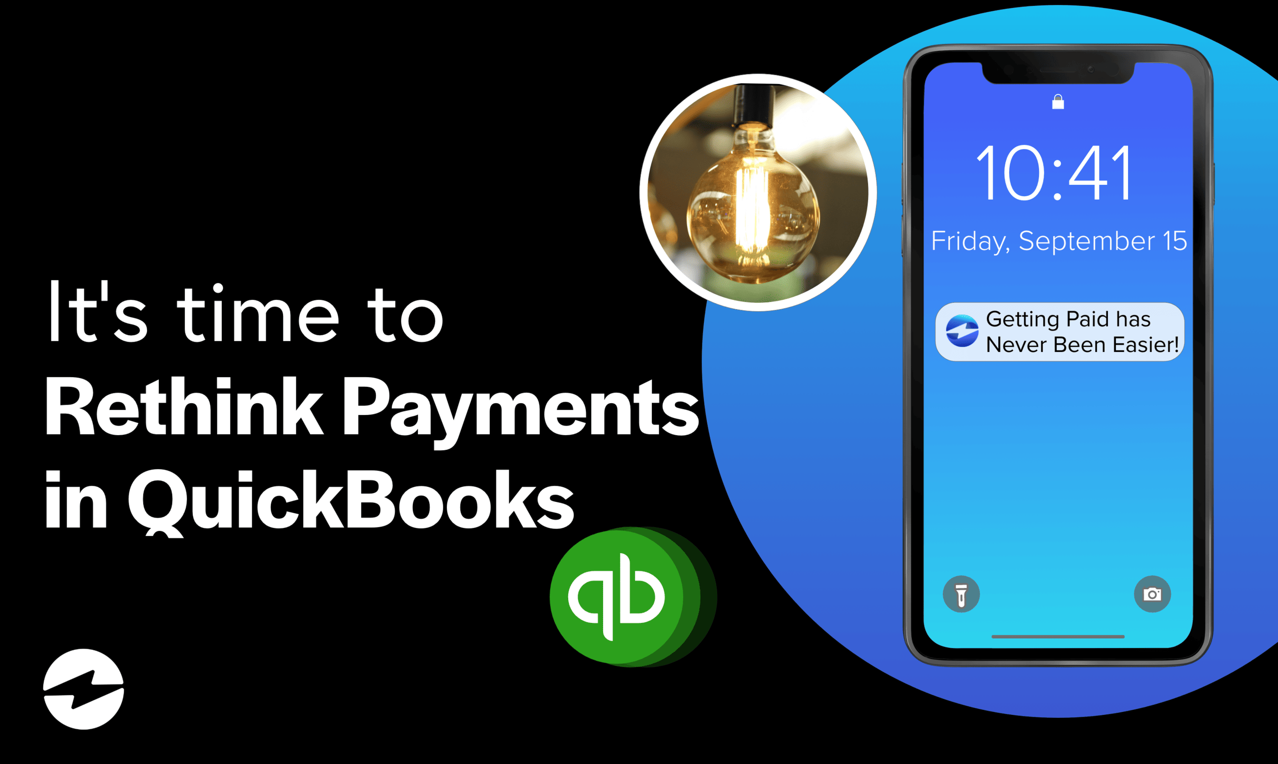 It's Time to Rethink Payments in QuickBooks -EBizCharge