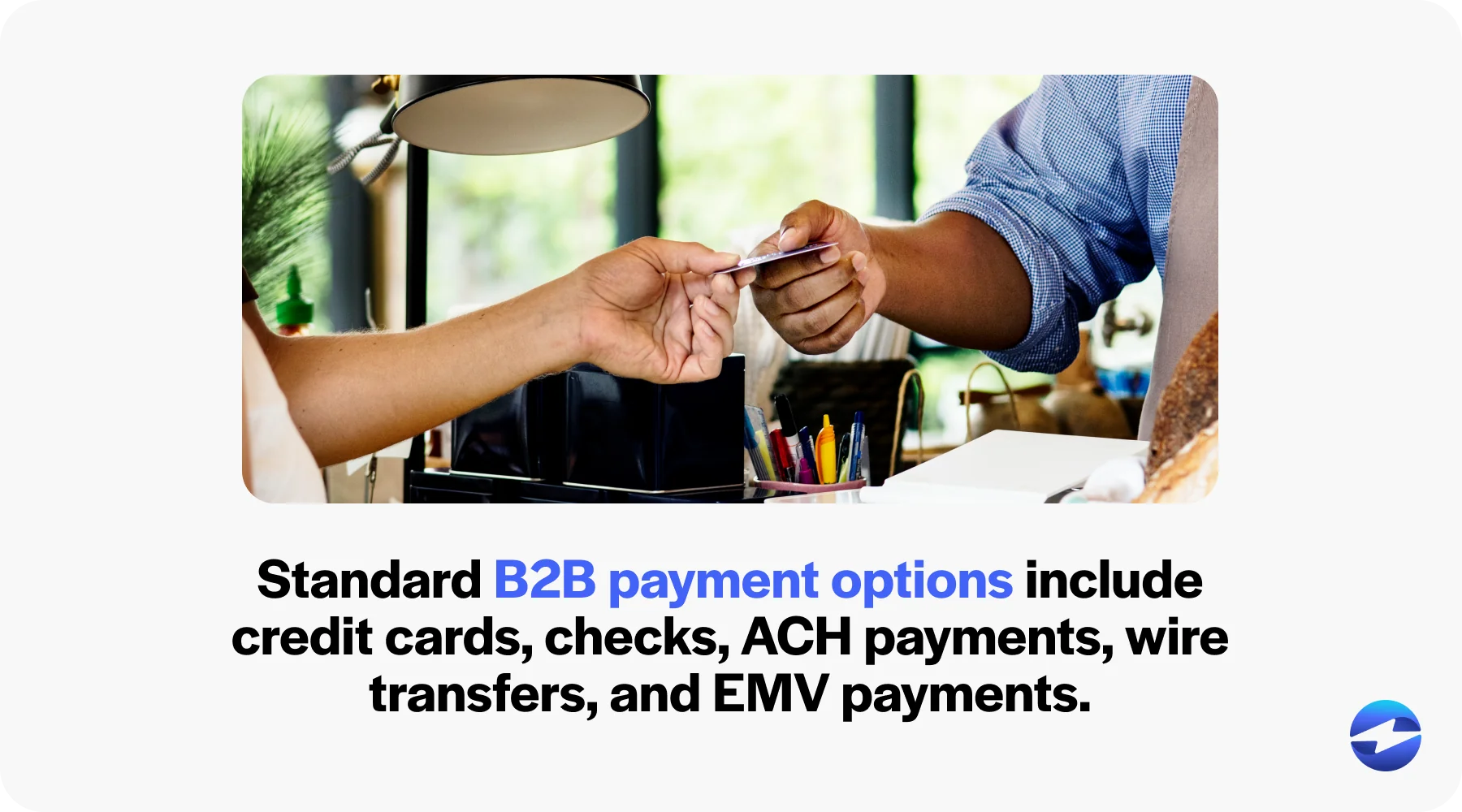 B2B Payments Guide: Exploring Payment Methods & Key Terms