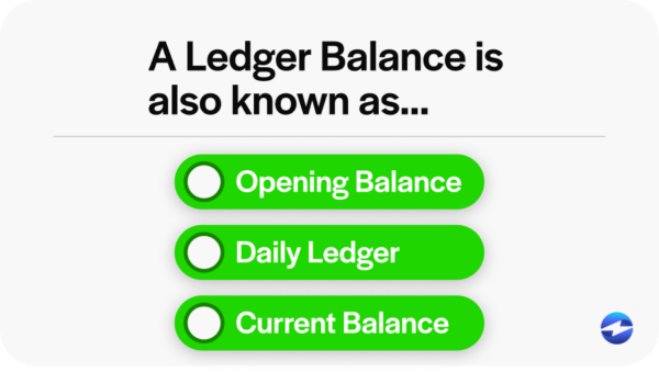 What is a Ledger Balance?