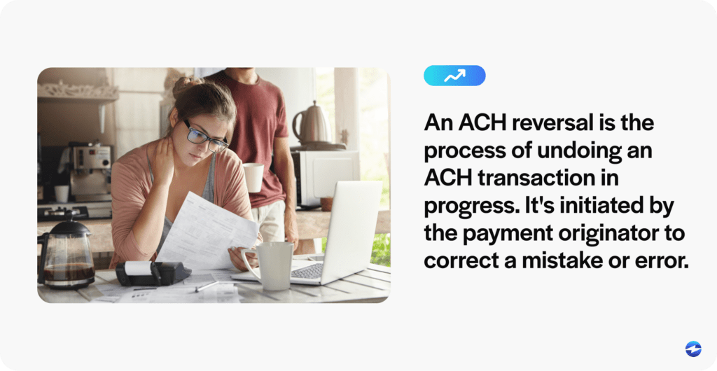 ACH Reversals vs. ACH Returns: What’s the Difference?