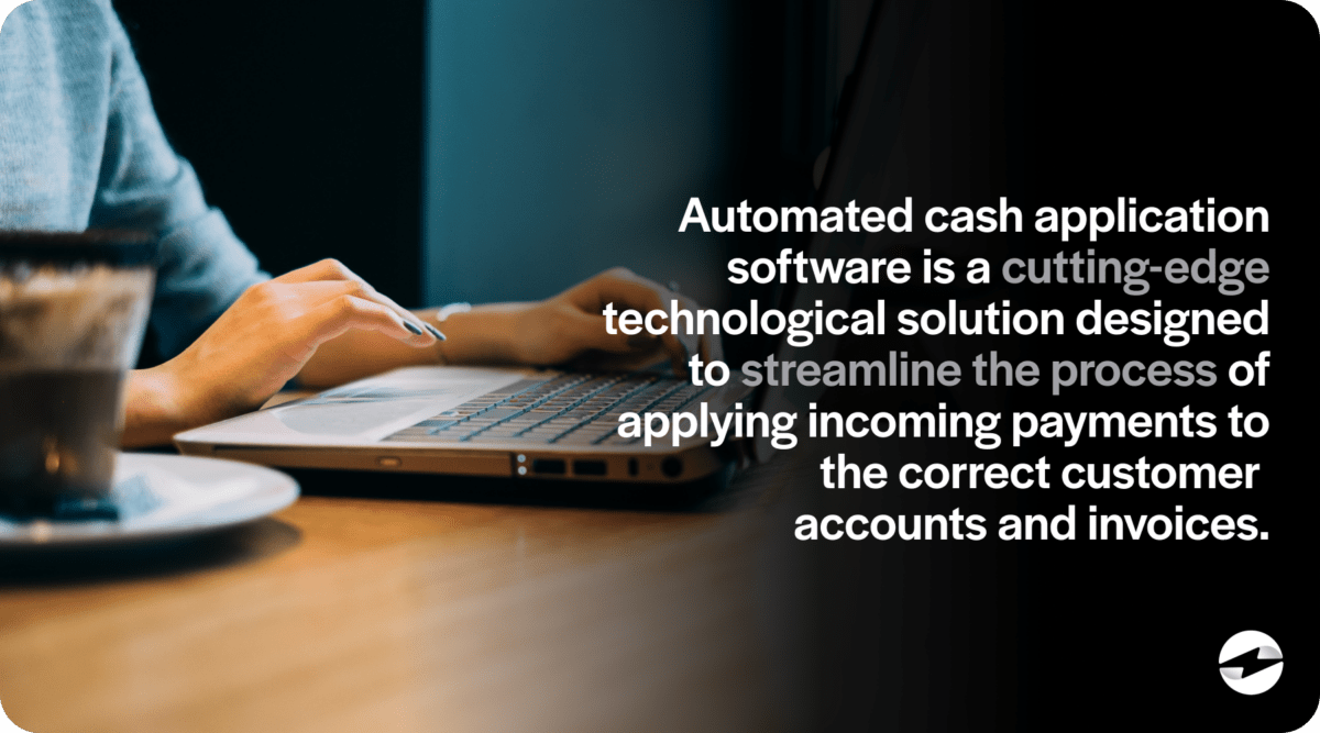 Guide to Cash Application Automation Software