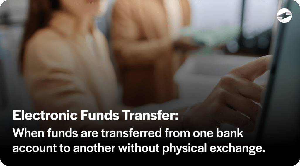 The Basics of EFTs: What is an Electronic Funds Transfer?
