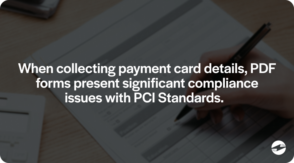 5 Reasons Why Collecting Payments with a PDF Form Isn’t PCI Compliant