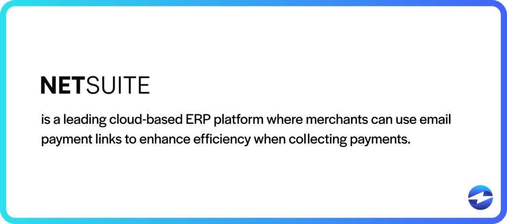 Sending Email Payment Requests in NetSuite: Overview and Benefits